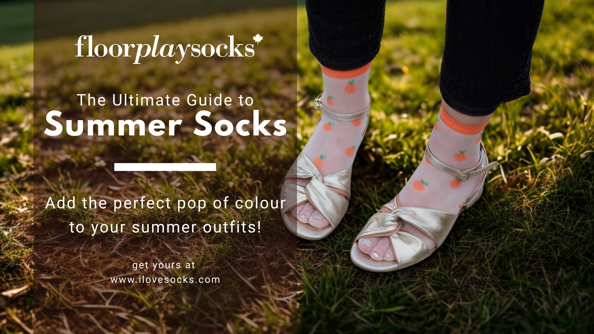 The Ultimate Guide to Summer Socks! | FloorPlay Socks